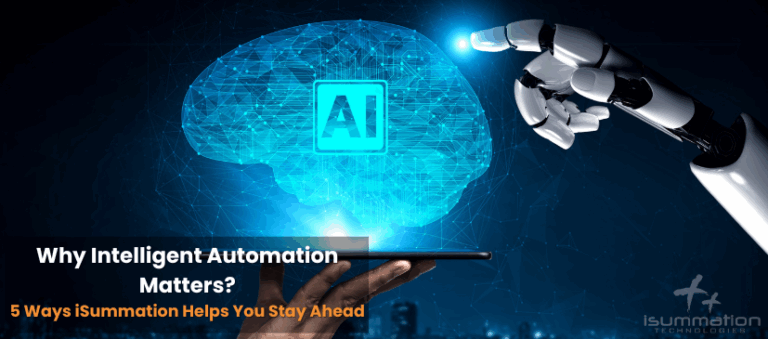 5 Ways iSummation Powers Digital Transformation with AI & Automation
