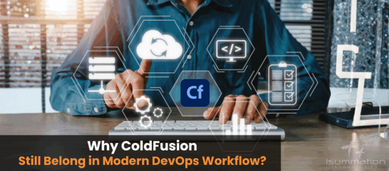 Complete Guide of ColdFusion in Modern DevOps Worlkflow
